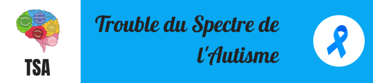 Critères de diagnostic TSA - TypiK'AtypiK 54 - Lorraine - 54 - Nancy